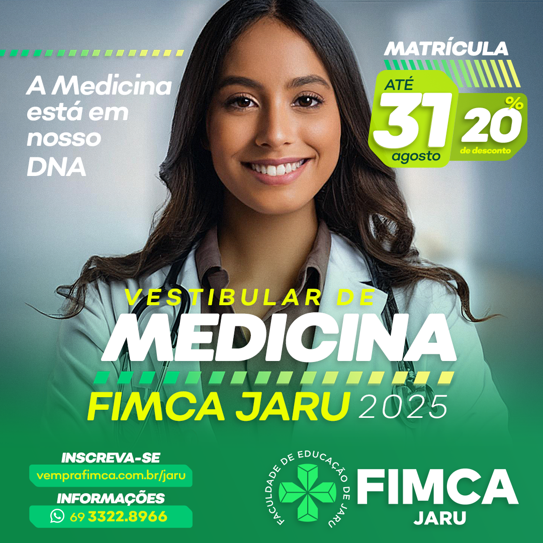 Vestibular de Medicina 2025 da FIMCA Jaru: Inscrições Abertas - FIMCA Jaru